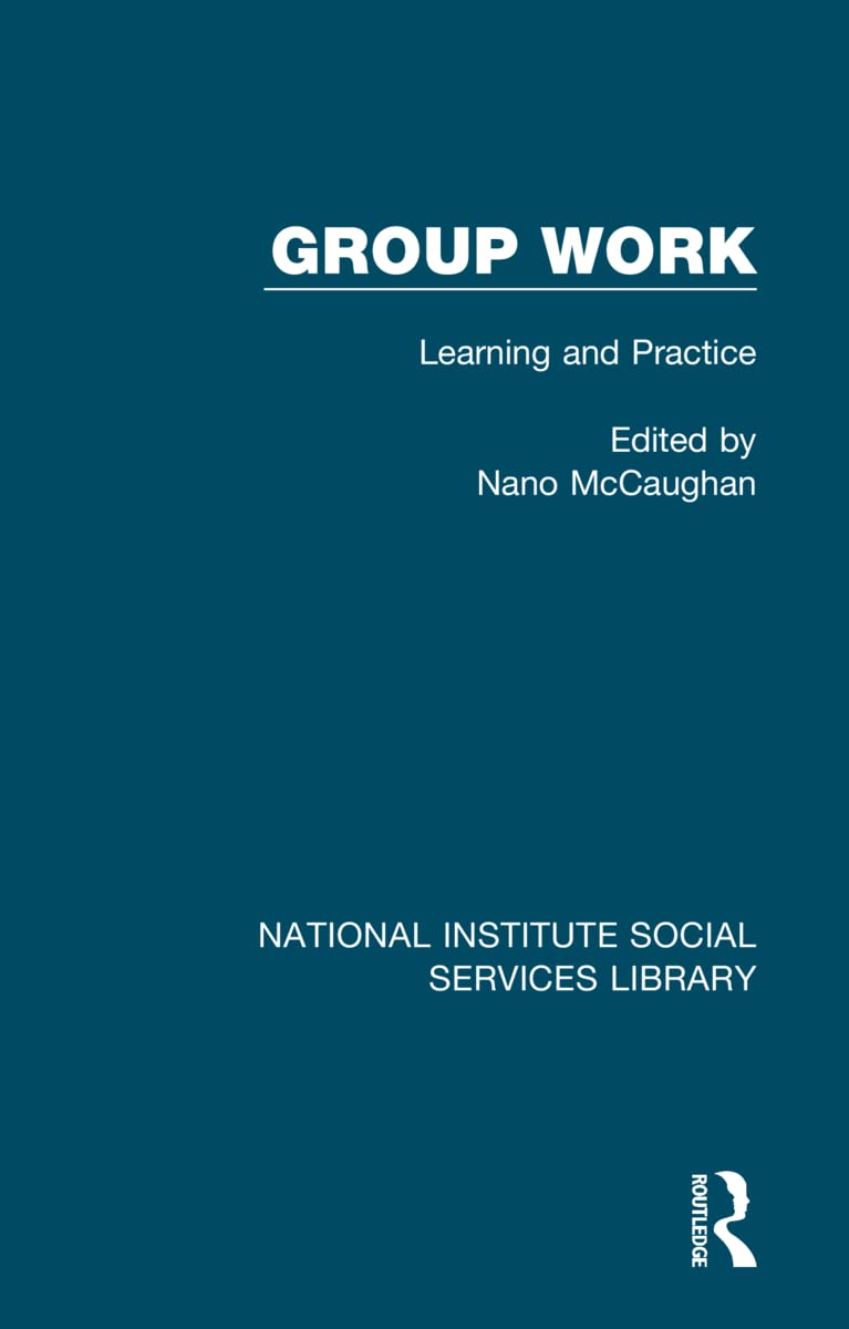 Group Work: Learning and Practice (National Institute Social Services ...