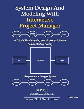 System Design and Modeling With Interactive Project Manager: A Tutorial ...