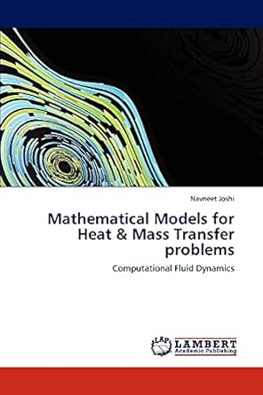 Buy Mathematical Models for Heat & Mass Transfer problems Book Online ...