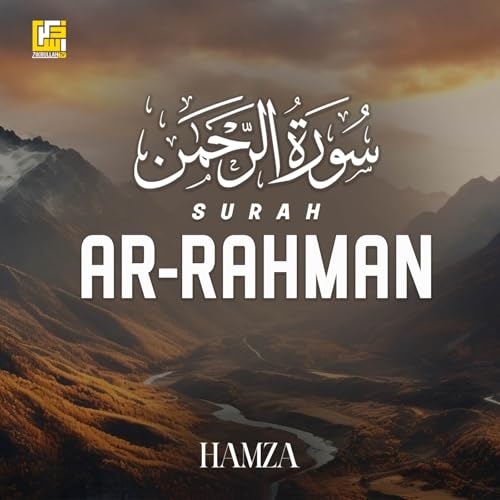 Surah Ar-Rahman (Majlis Version) song by Hamza from Surah Ar-Rahman (Studio Version) on Amazon Music
