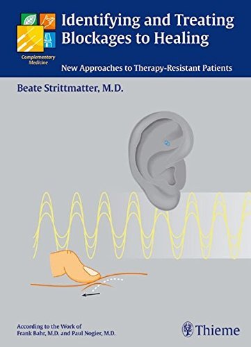 Identifying and Treating Blockages to Healing: New Approaches to ...