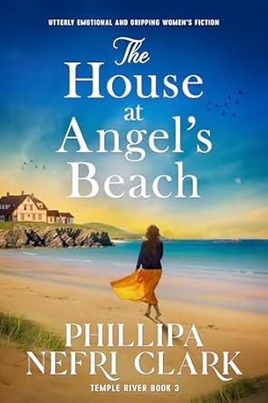 Amazon.com: The House at Angel's Beach: Utterly emotional and gripping ...