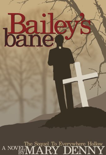 Bailey's Bane (The Trials of Patrick Bailey Book 2) eBook : Denny, Mary ...