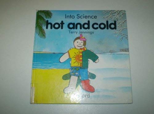 Into Science: Hot and Cold: Jennings, Terry, Anstey, David ...