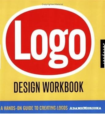 Logo Design Workbook: A Hands-On Guide to Creating Logos: Sean Adams ...