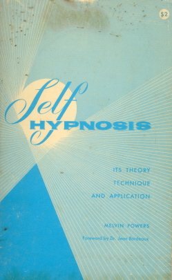 Self Hypnosis: Melvin Powers: Amazon.com: Books