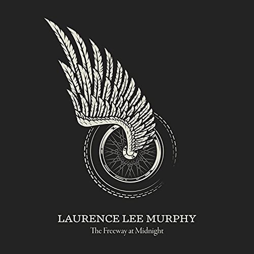 The Freeway at Midnight de Laurence Lee Murphy en Amazon Music Unlimited