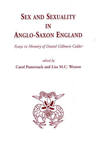 Sex And Sexuality In Anglo-saxon England: Essays In Memory Of Daniel ...