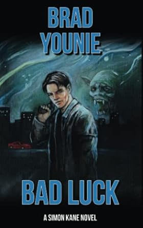 Bad Luck: Simon Kane, Book 1 : Younie, Brad: Amazon.in: Books