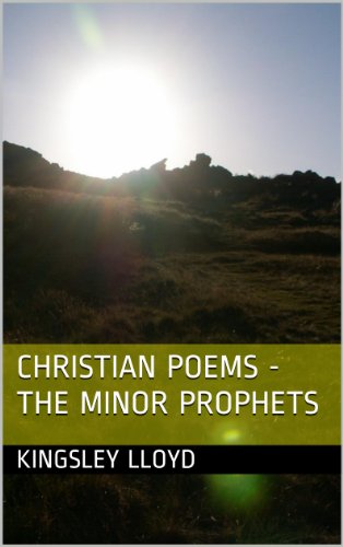 Christian Poems - The Minor Prophets - Kindle edition by Lloyd ...