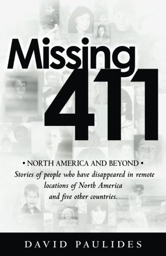 Missing 411-North America and Beyond: Stories of people who have ...