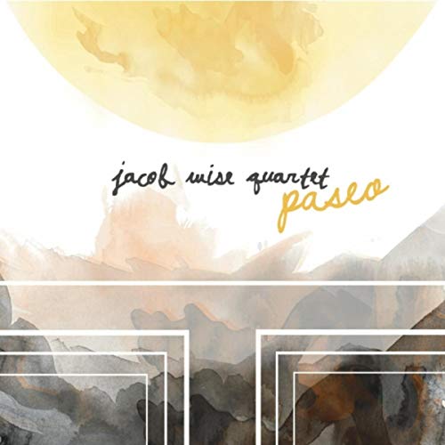 Amazon.com: Paseo : Jacob Wise Quartet: Digital Music