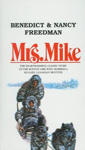 Mrs. Mike : Freedman, Benedict, Freedman, Nancy: Amazon.in: Books