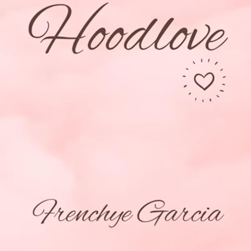 Amazon Music Unlimited - Frenchye Garcia 『Hoodlove』