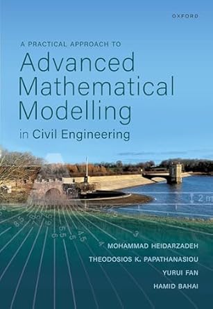 A Practical Approach to Advanced Mathematical Modelling in Civil ...