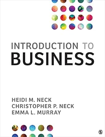Introduction to Business: Neck, Heidi M., Neck, Christopher P., Murray ...