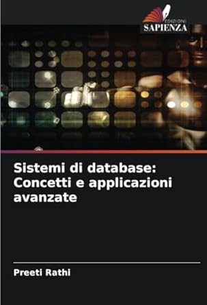 Amazon.co.jp: Sistemi di database: Concetti e applicazioni avanzate : Rathi, Preeti: Foreign ...