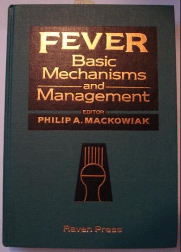 Fever: Basic Mechanisms and Management: 9780881677195: Medicine ...