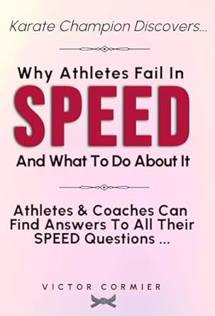 Amazon.com: Why Athletes Fail In Speed & What To Do About It: Answers ...