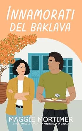 Innamorati del Baklava: Una Commedia Romantica Ambientata in Grecia ...
