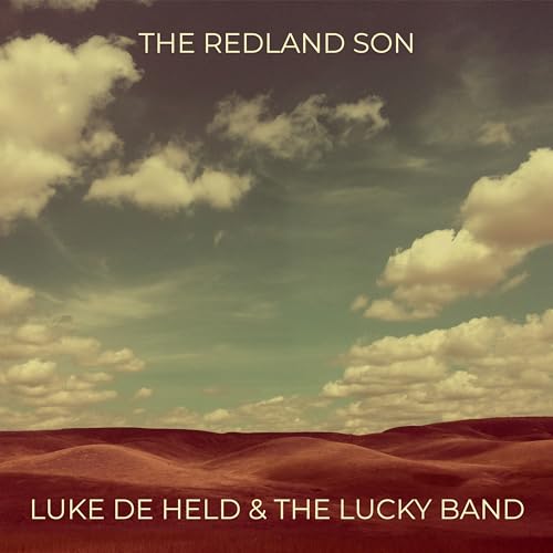 Play The Redland Son by Luke De Held & the Lucky Band on Amazon Music