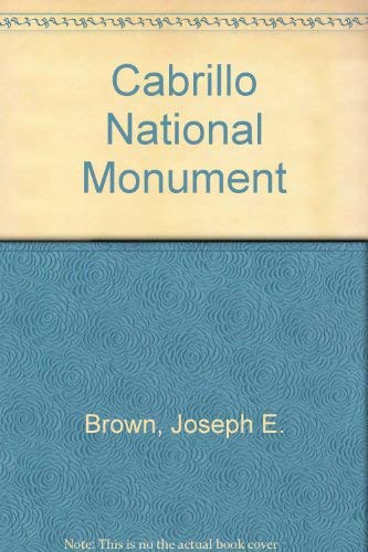 Cabrillo National Monument: Joseph E. Brown: 9789994515493: Amazon.com ...