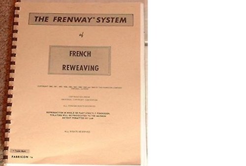 French Weaving the Frenway System (Detailed and Complete Instructions ...
