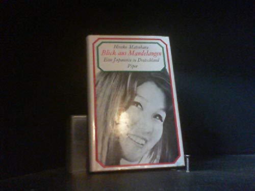 Blick aus Mandelaugen : Matsubara, Hisako: Amazon.de: Bücher