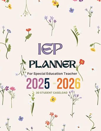 IEP PLANNER 2025-2026: (30 Student Caseload): Bloom, Patricia: Amazon ...