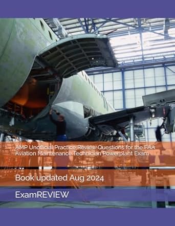 AMP Unofficial Practice Review Questions for the FAA Aviation ...