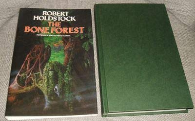 The Bone Forest: Amazon.co.uk: Holdstock, Robert: 9780246138330: Books