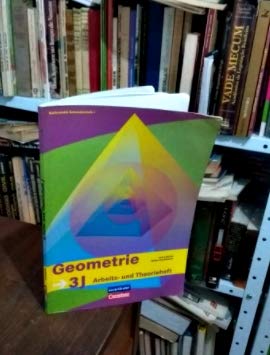 Geometrie / Geometrie 3: Arbeits- und Theorieheft 3 J (Körper ...