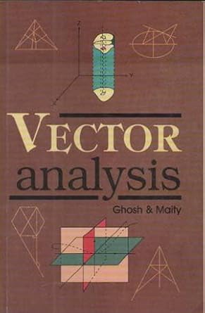Buy VECTOR ANALYSIS BY GHOSH & MAITY Book Online at Low Prices in India | VECTOR ANALYSIS BY ...