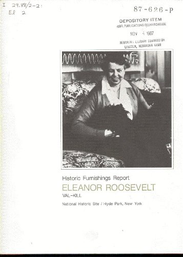 HISTORIC FURNISHINGS REPORT VAL-KILL ELEANOR ROOSEVELT NATIONAL ...