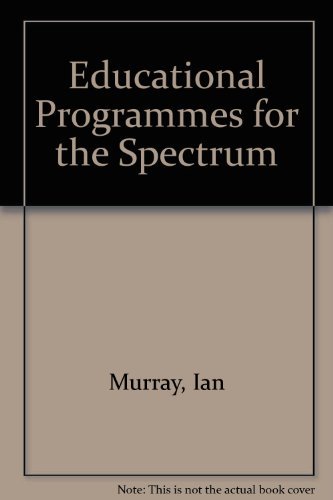 Educational Programmes for the Spectrum: Ian Murray: 9780712602600 ...