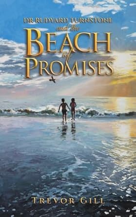 Amazon.com: Dr Rudyard Turnstone and the Beach of Promises ...