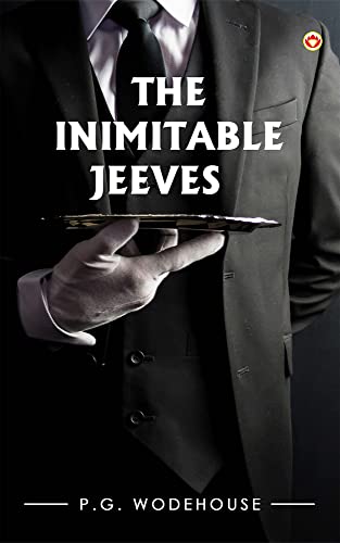 The Inimitable Jeeves (English Edition) eBook : Wodehouse, P.G.: Amazon ...