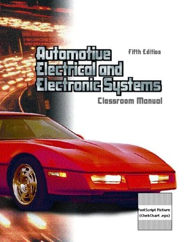 Automotive Electrical and Electronic Systems: Pearson Prentice Hall ...