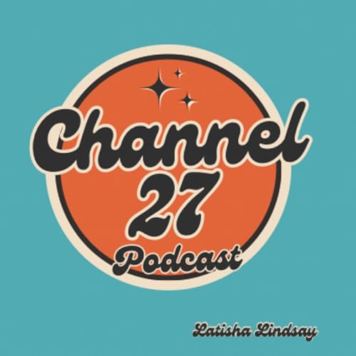 Channel 27 : Latisha Lindsay: Amazon.co.uk: Audible Books & Originals