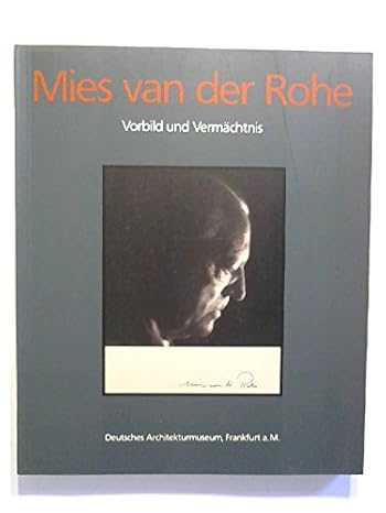 Amazon.co.jp: Mies van der Rohe. Vorbild und Vermaechtnis : Mies van ...