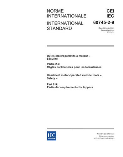 IEC 60745-2-9 Ed. 2.0 b:2003, Hand-held motor-operated electric tools ...