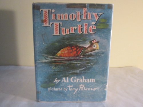 Timothy Turtle.: Al Illustrated by Tony Palazzo Graham: Amazon.com: Books