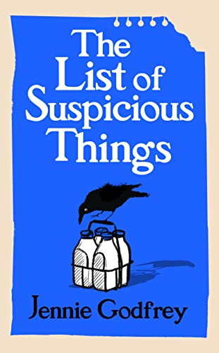 The List of Suspicious Things eBook : Godfrey, Jennie: Amazon.co.uk ...