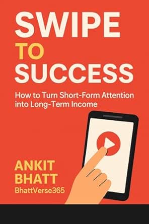Amazon.com: Swipe to Success: How to Turn Short-Form Attention into ...