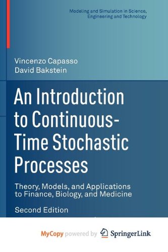 An Introduction To Continuous Time Stochastic Processes Theory Models And