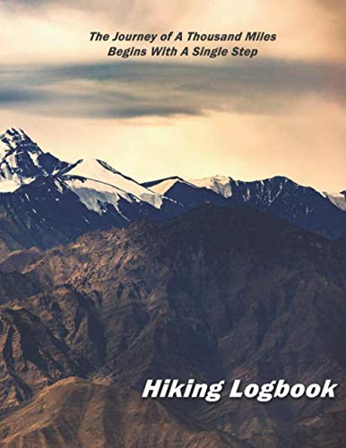 Hiking Logbook: Inspirational Quotes Hiking Logbook for Men & Women ...