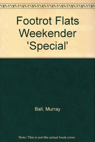 Footrot Flats Weekender 'Special': Ball, Murray: 9781875230204: Amazon ...
