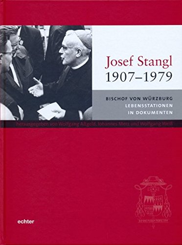 Amazon.co.jp: Josef Stangl (1907-1979). Bischof von Wuerzburg ...