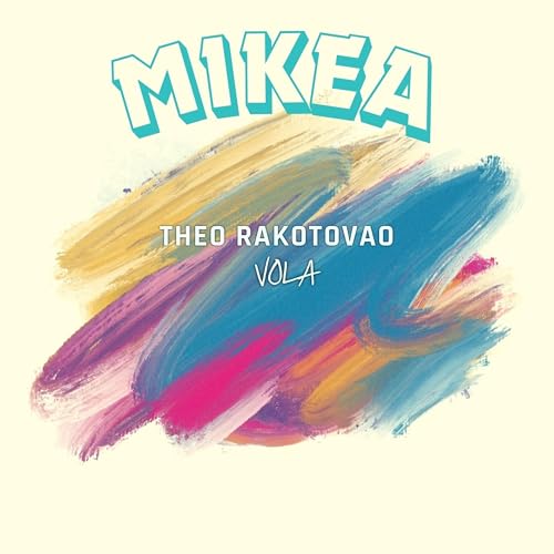 Écouter VOLA de Mikea sur Amazon Music Unlimited