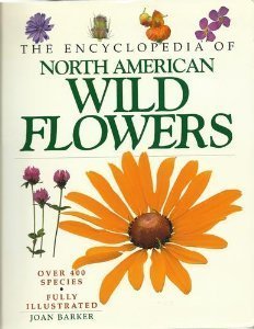 Encyclopedia of North American Wild Flowers: Joan Barker: 9781405430371 ...